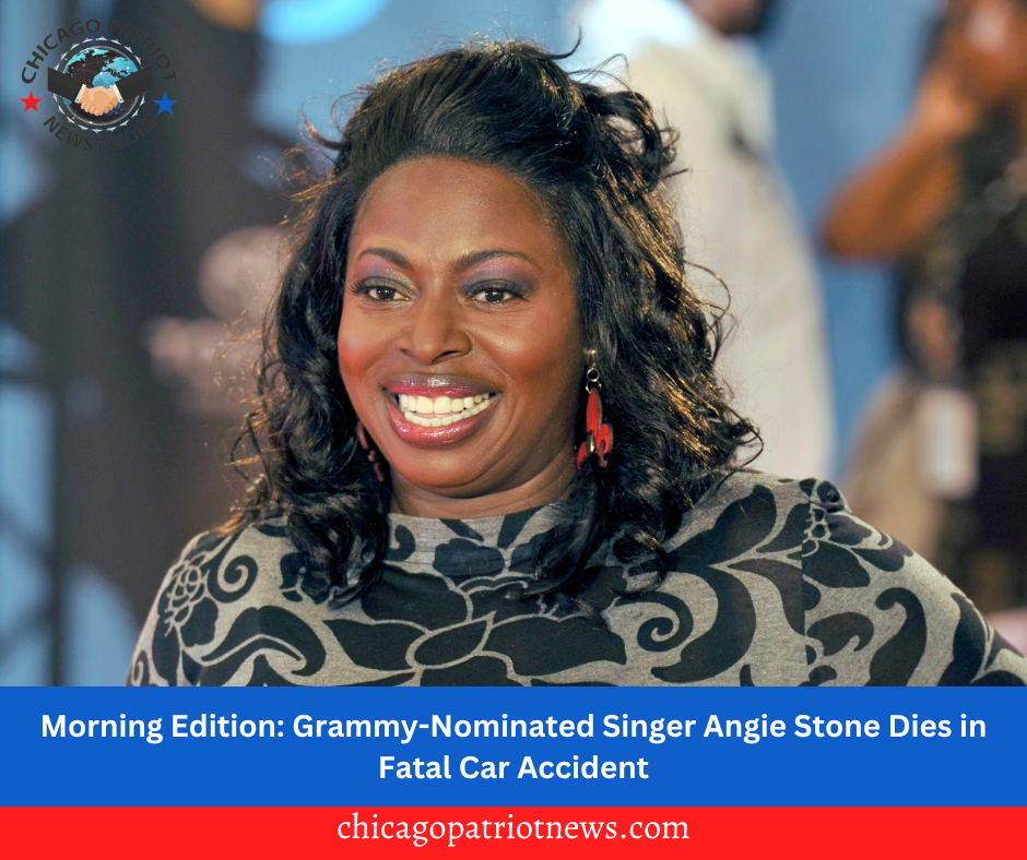 Morning Edition: Grammy-Nominated Singer Angie Stone Dies in Fatal Car ...